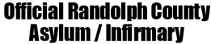 Haunted Randolph County Asylum / Infirmary – Winchester, Indiana